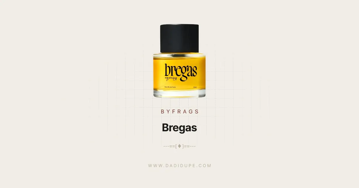 Byfrags Bregas Notes & Accords – Profil Aroma | Dadidupe